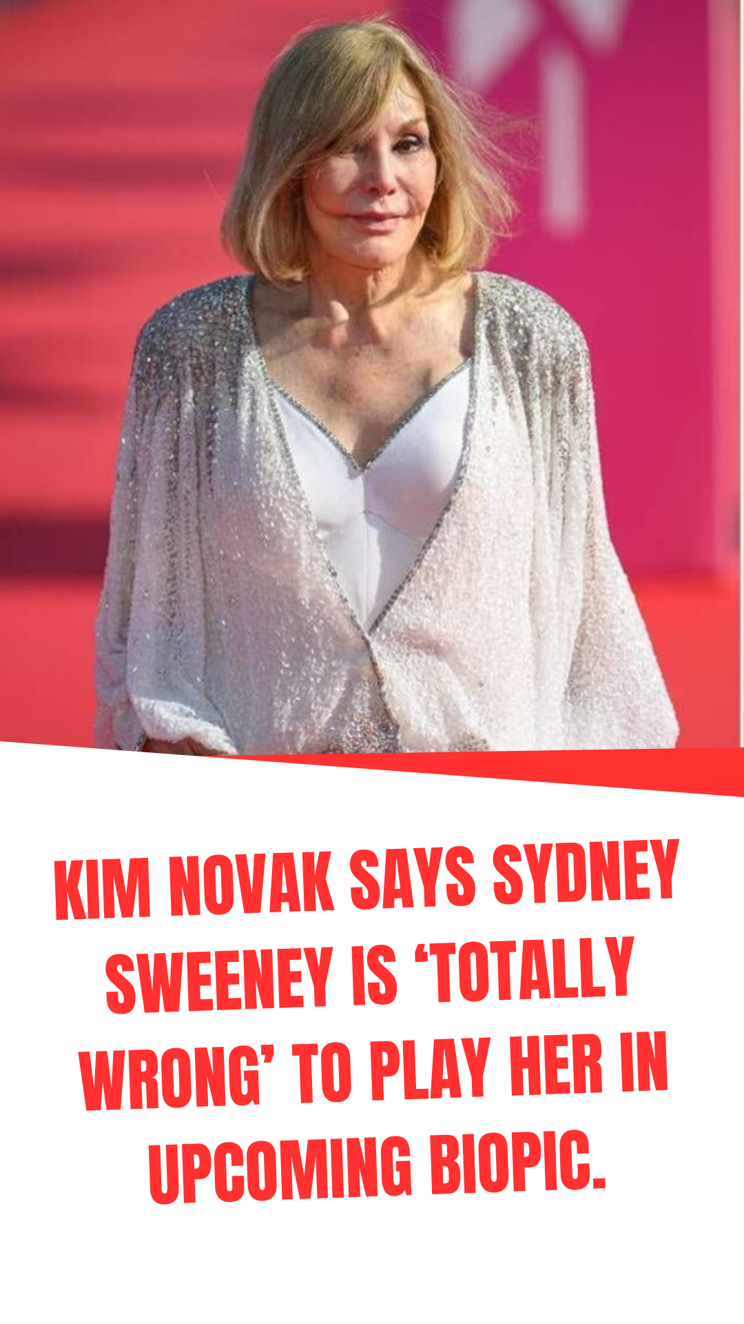Kim Novak says Sydney Sweeney is 'totally wrong' to play her in ...