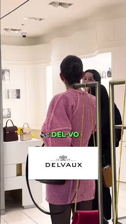 Pronounce delvaux: luxury brand pronunciation