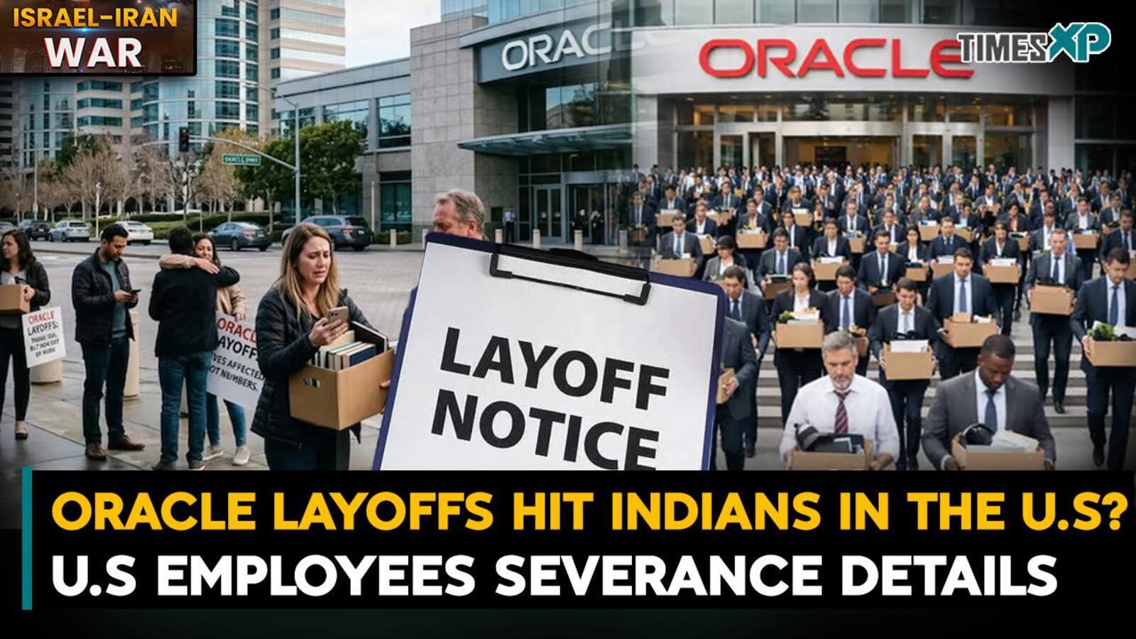 Oracle layoffs hit Indians in the US? Severance details inside