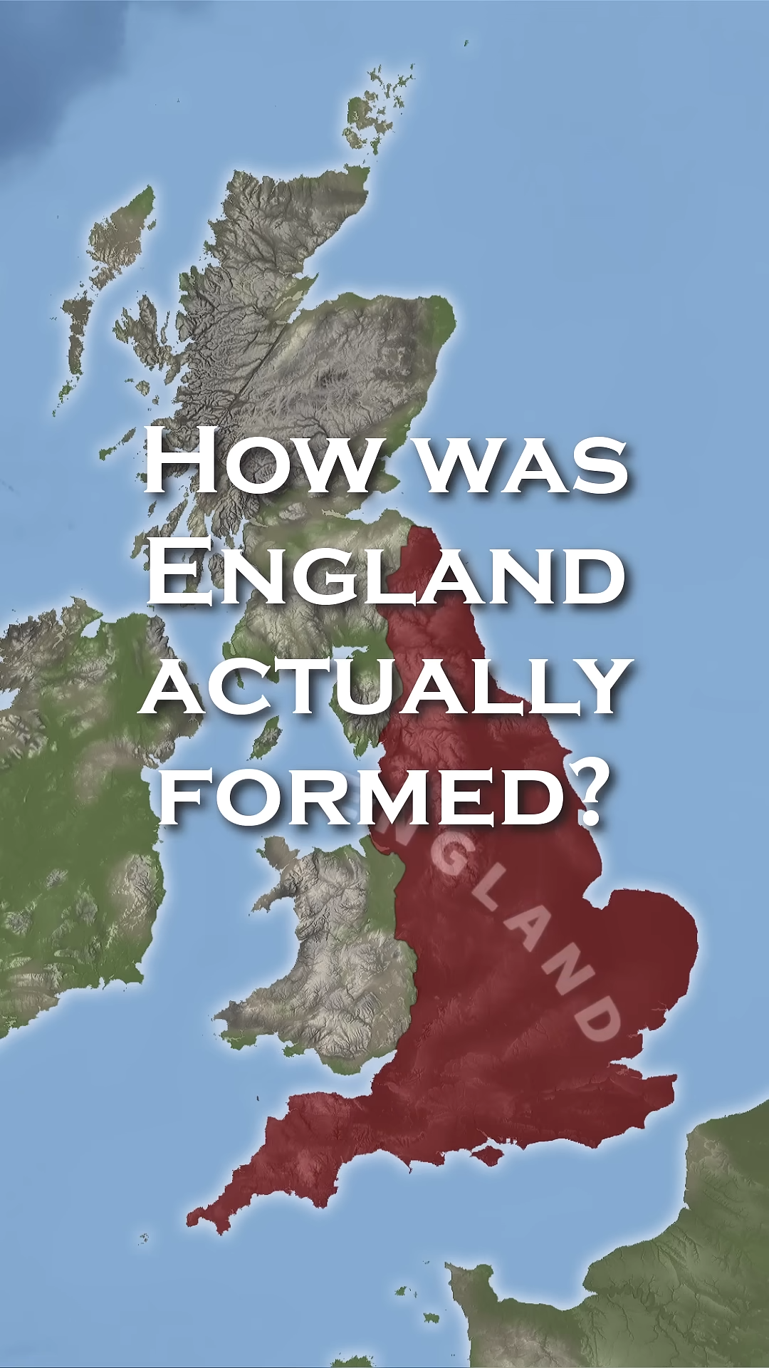 How was England actually formed?