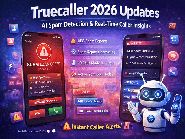 Truecaller 2026 update: AI spam detection, real-time insights and ...