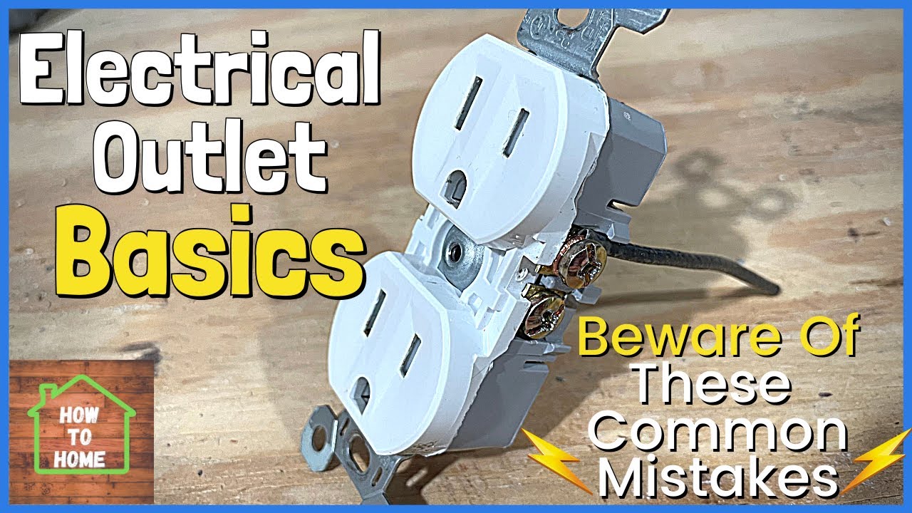 Many make these common mistakes! How to wire electrical outlets