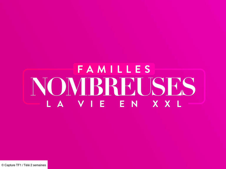 Familles nombreuses, la vie en XXL : une tribu culte de 11 enfants fait ...