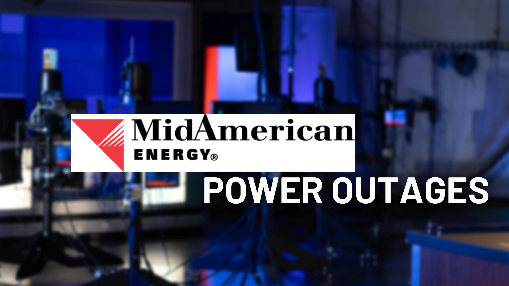 Thousands in Iowa, Illinois Quad Cities without power