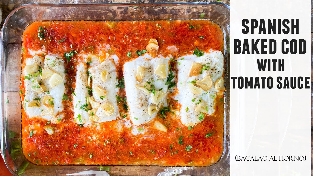 Spanish baked cod in tomato sauce quick easy recipe