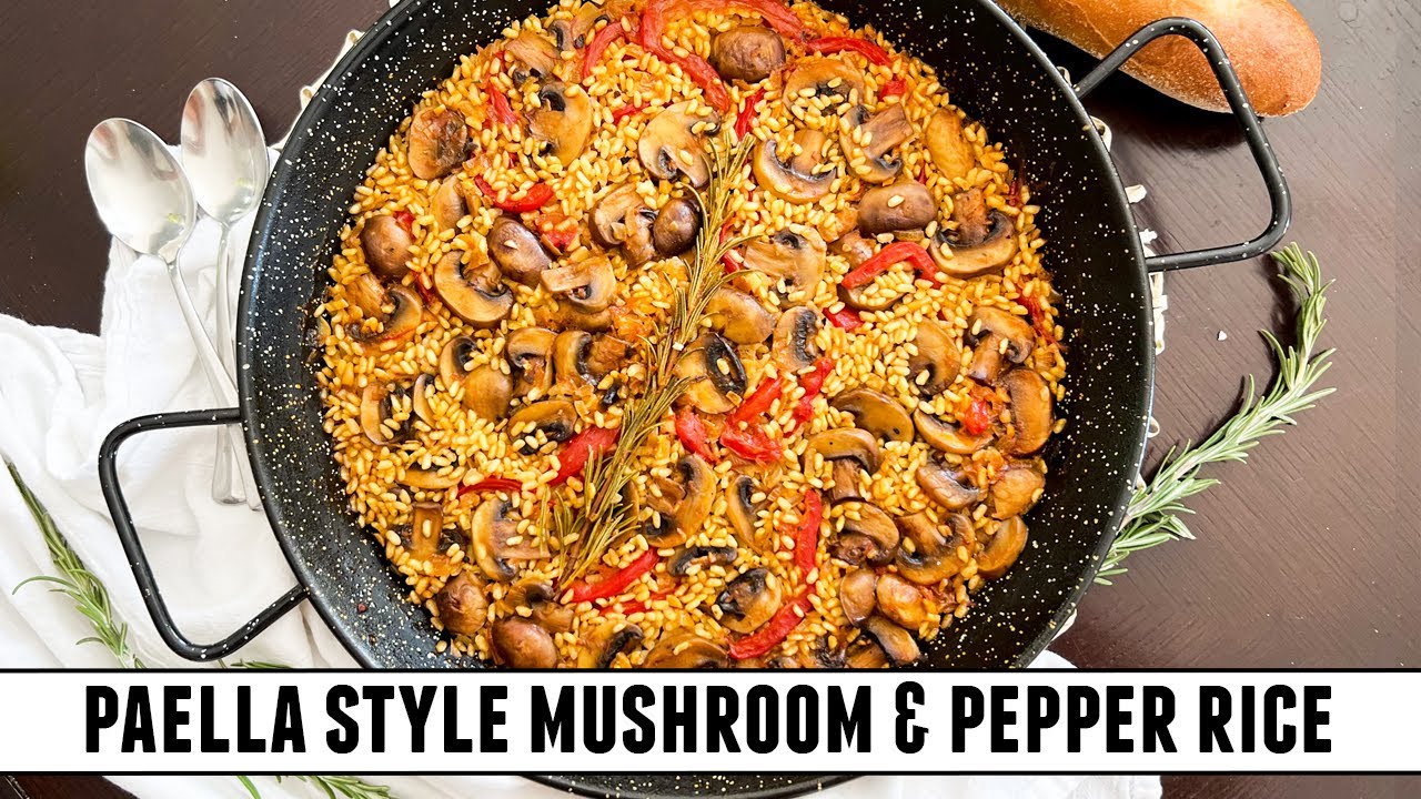 Paella style mushroom rice authentic Spanish flavors in 40 minutes