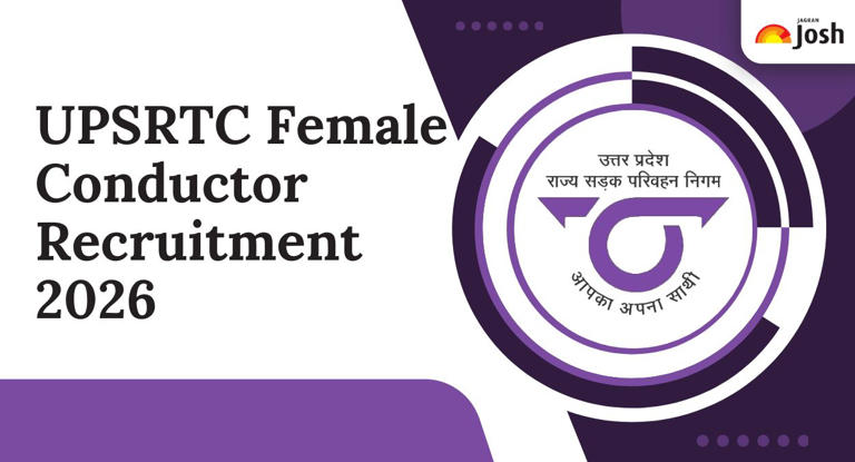 UPSRTC female conductor recruitment 2026 out for 2584 posts, apply ...