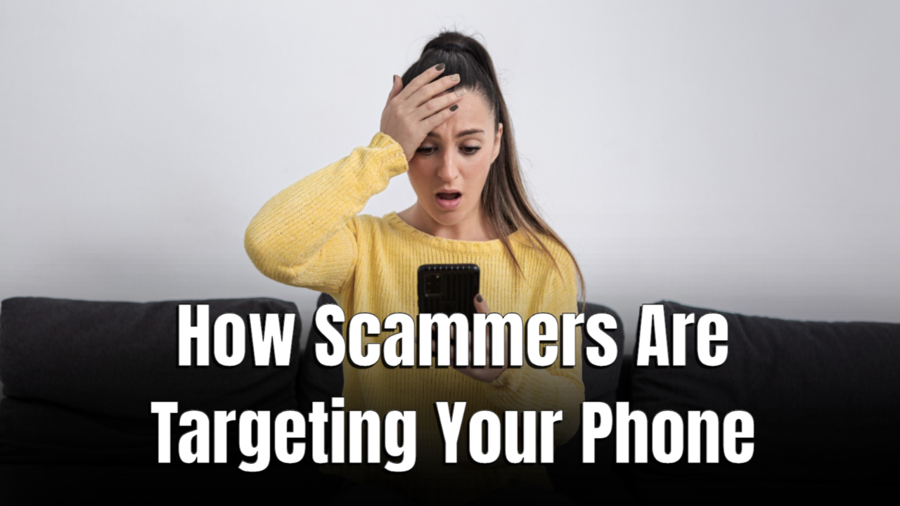 Scammers are targeting your phone. Here’s what to watch for.
