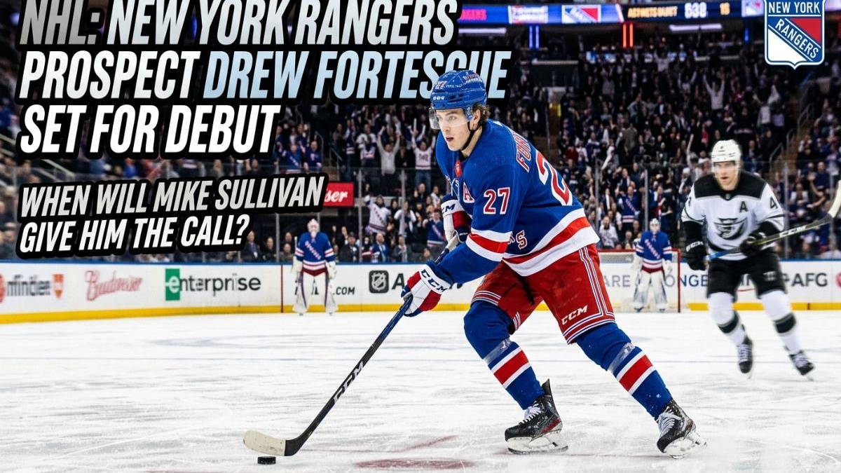 NHL: New York Rangers prospect Drew Fortescue set for debut. When will ...