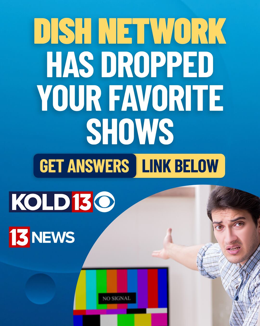 Here’s how you can help KOLD return to DISH lineup