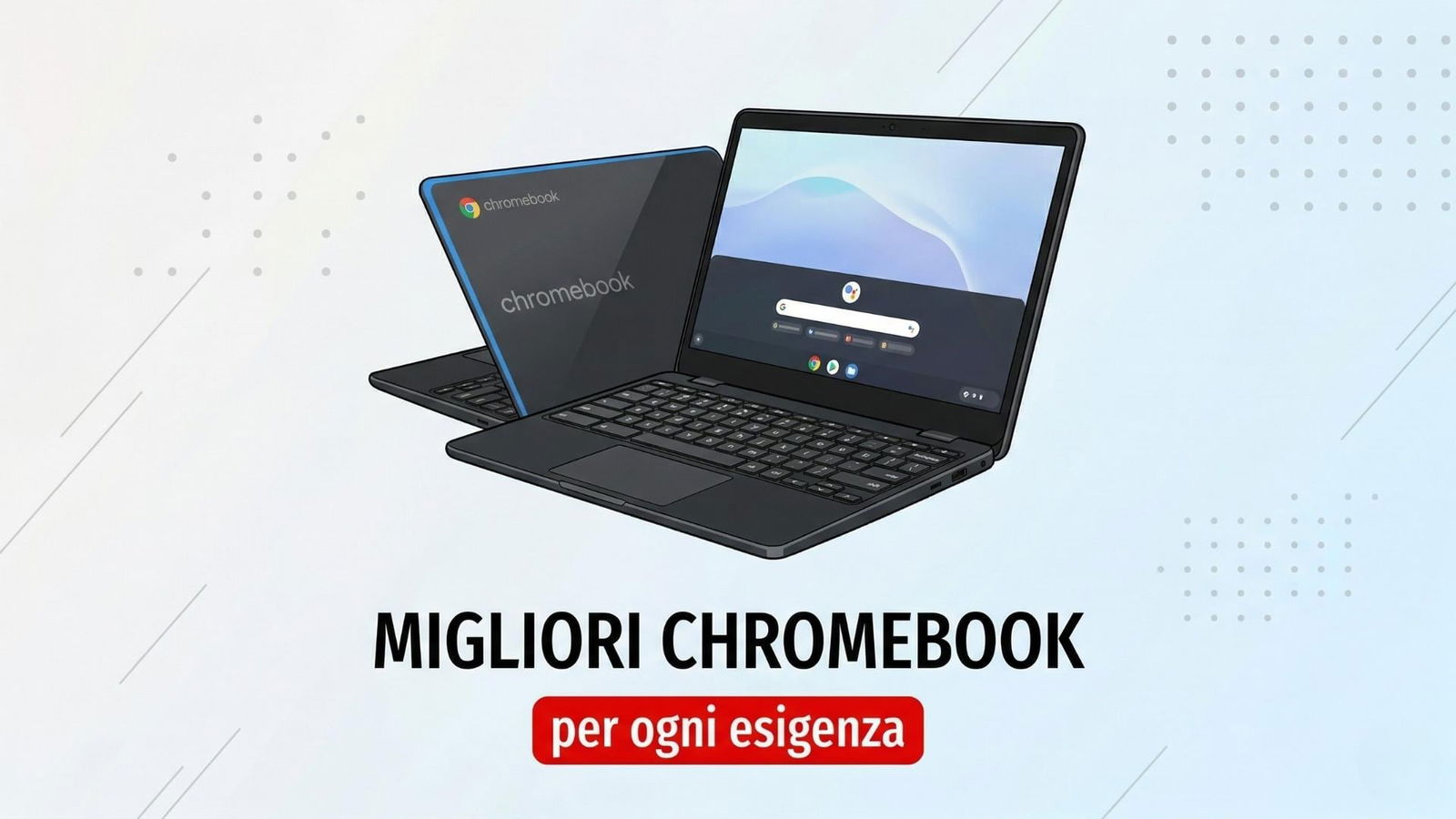 Migliori Chromebook (maggio 2026)