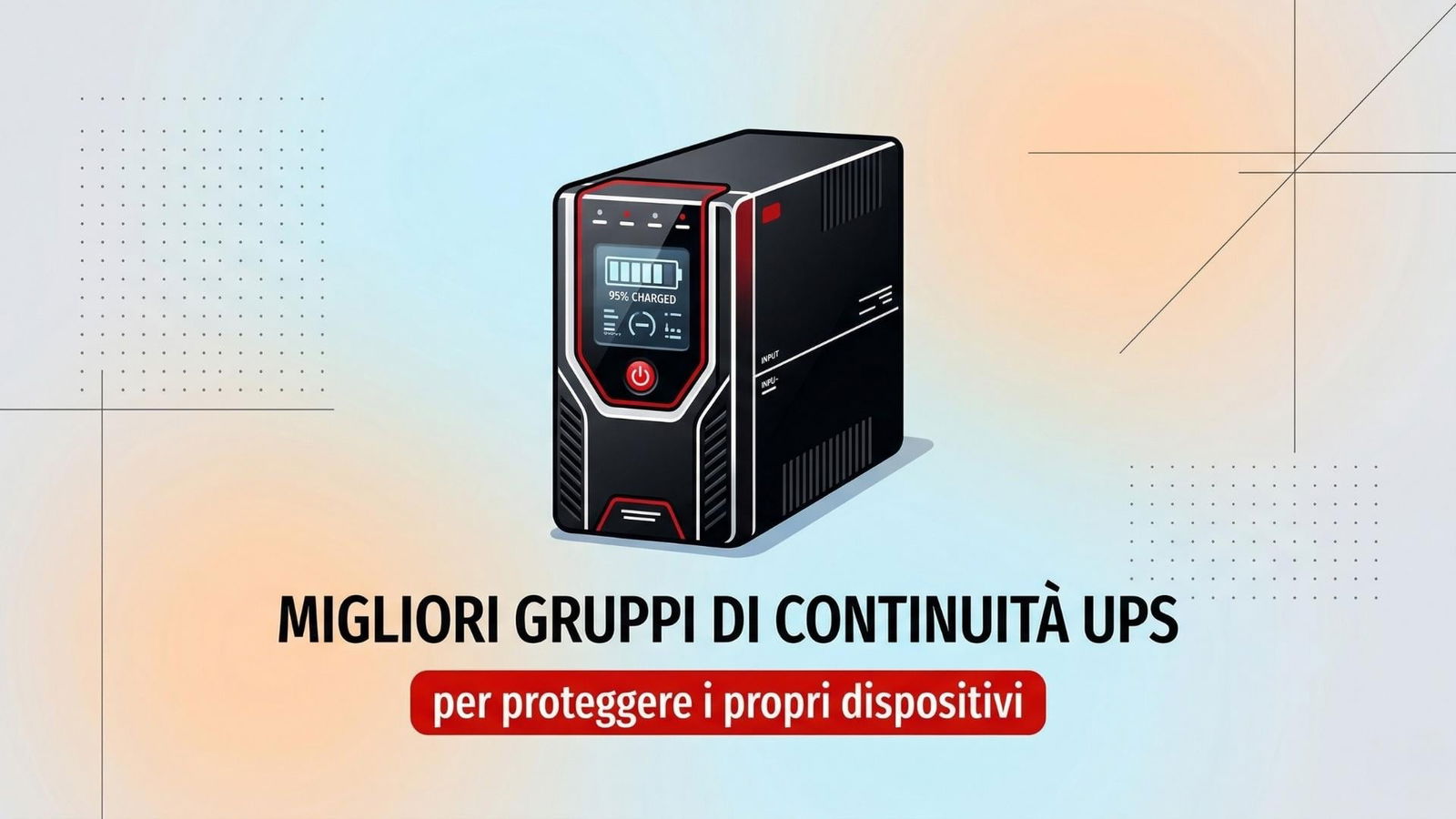 Migliori gruppi di continuità UPS (giugno 2026)