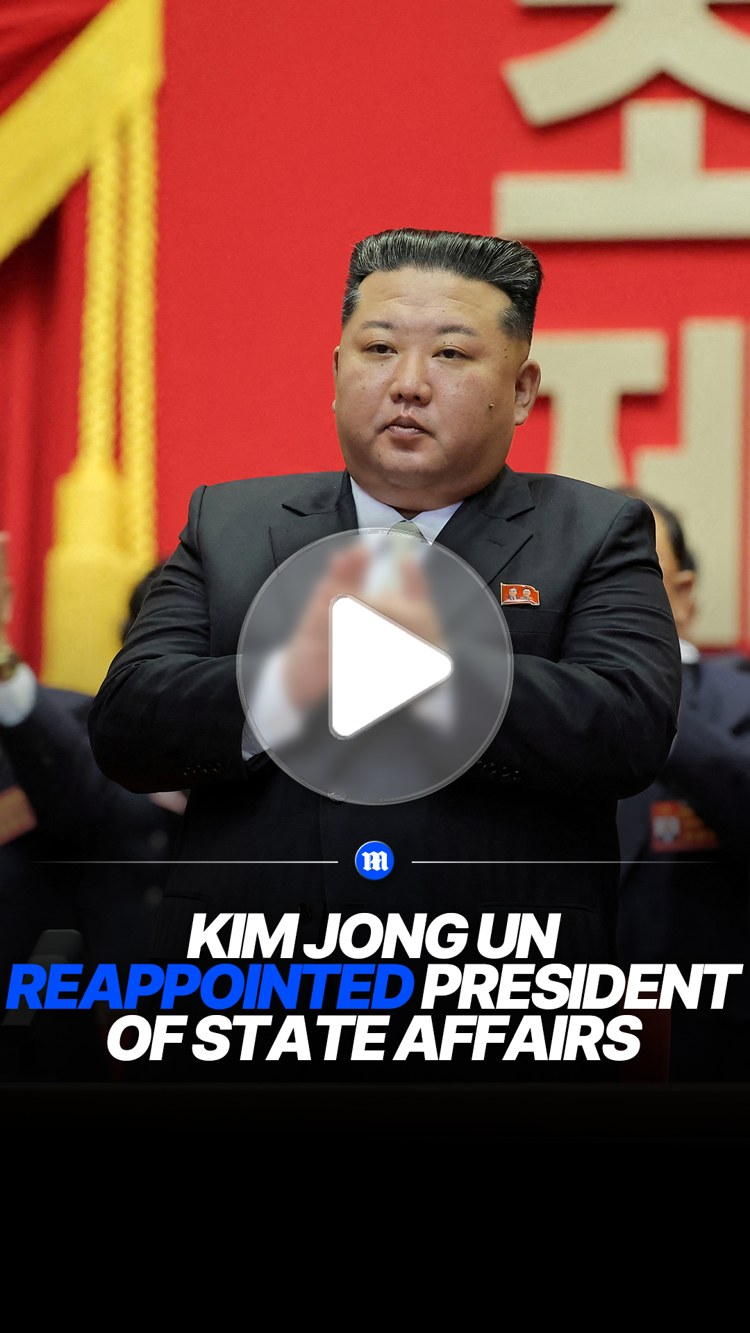 Kim Jong Un reappointed as North Korea’s top state leader