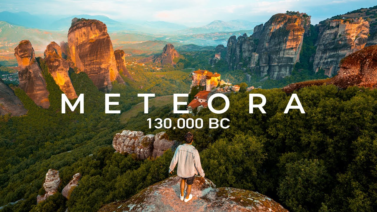 The oldest place on Earth | Meteora Greece