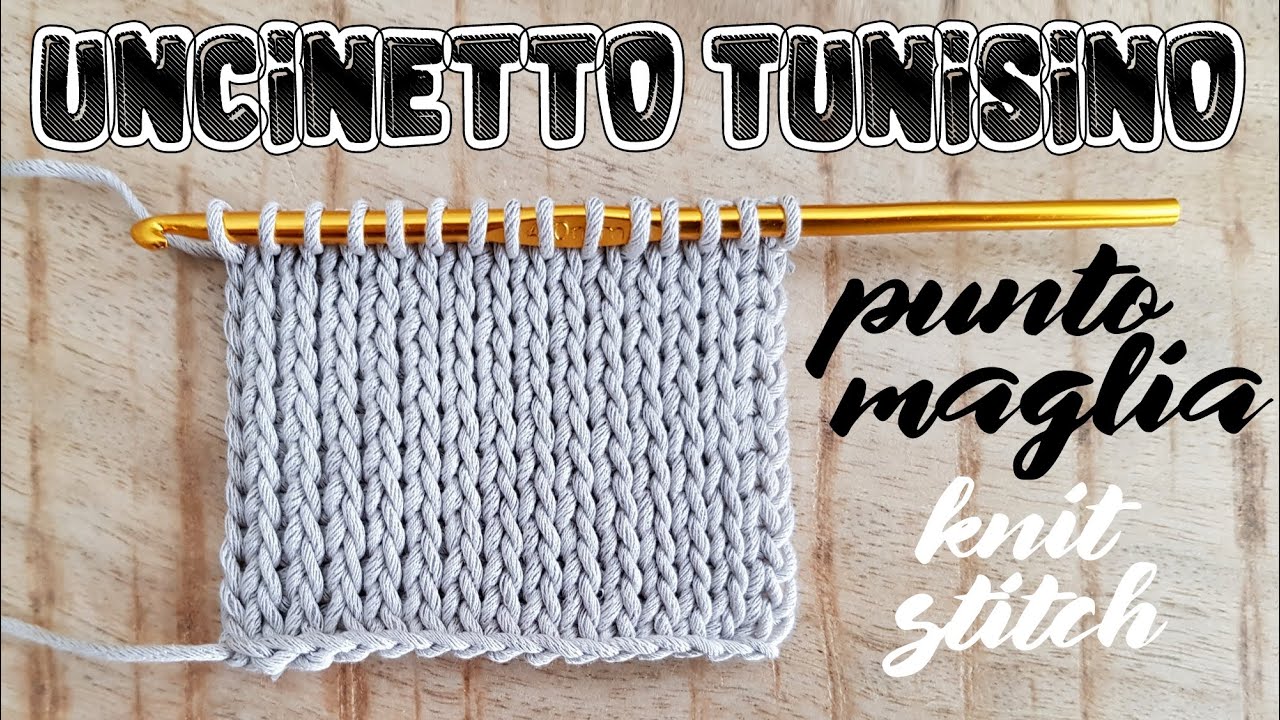 Uncinetto tunisino punto maglia knit stitch tutorial