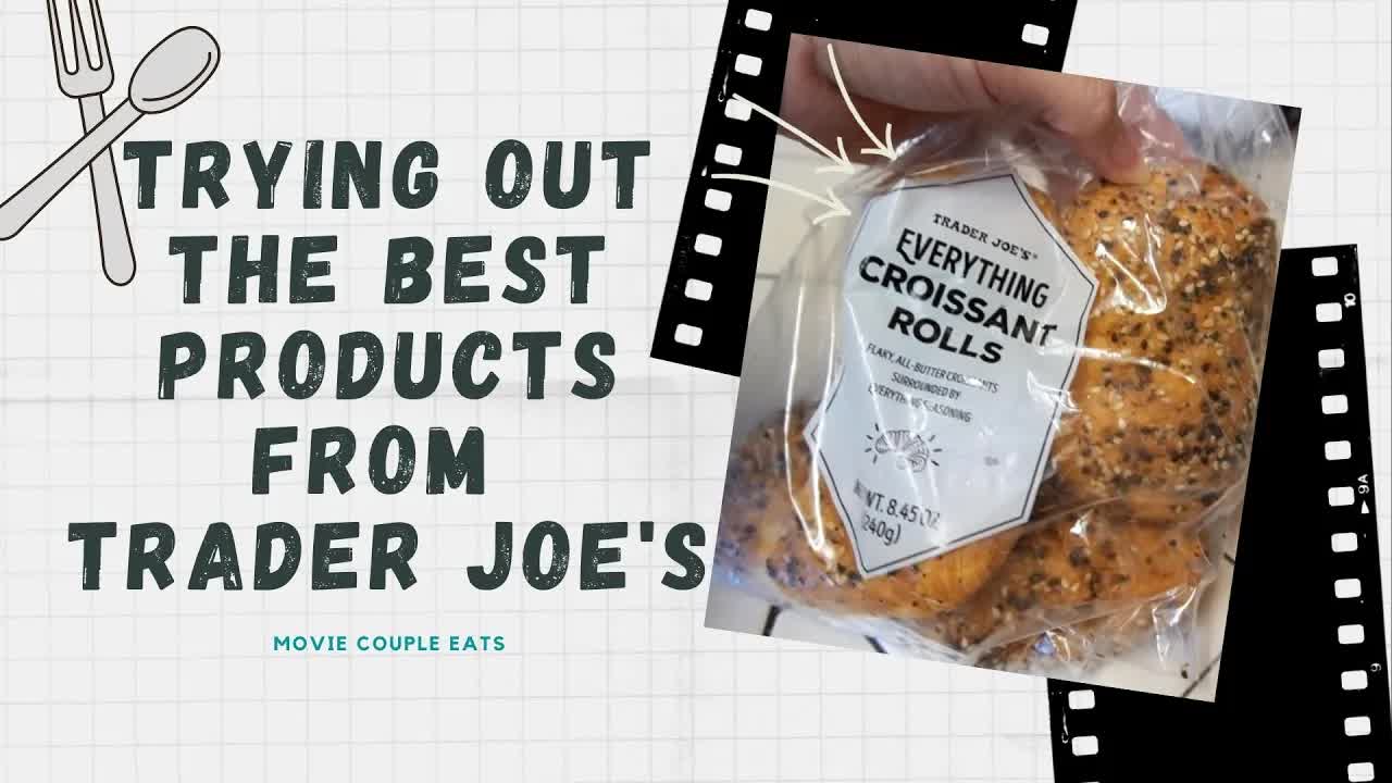 Movie couple eats: New products from Trader Joe's