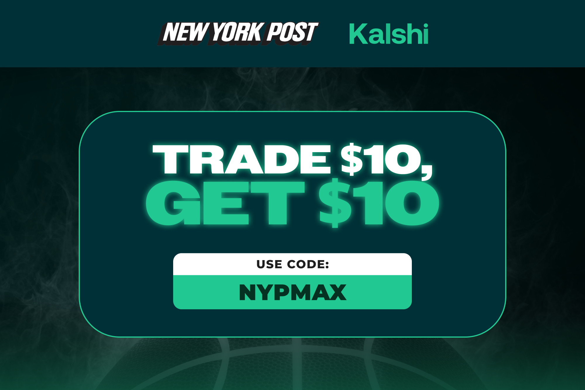 Kalshi promo code NYPMAX: Trade $10, get $10 for NCAA tournament markets