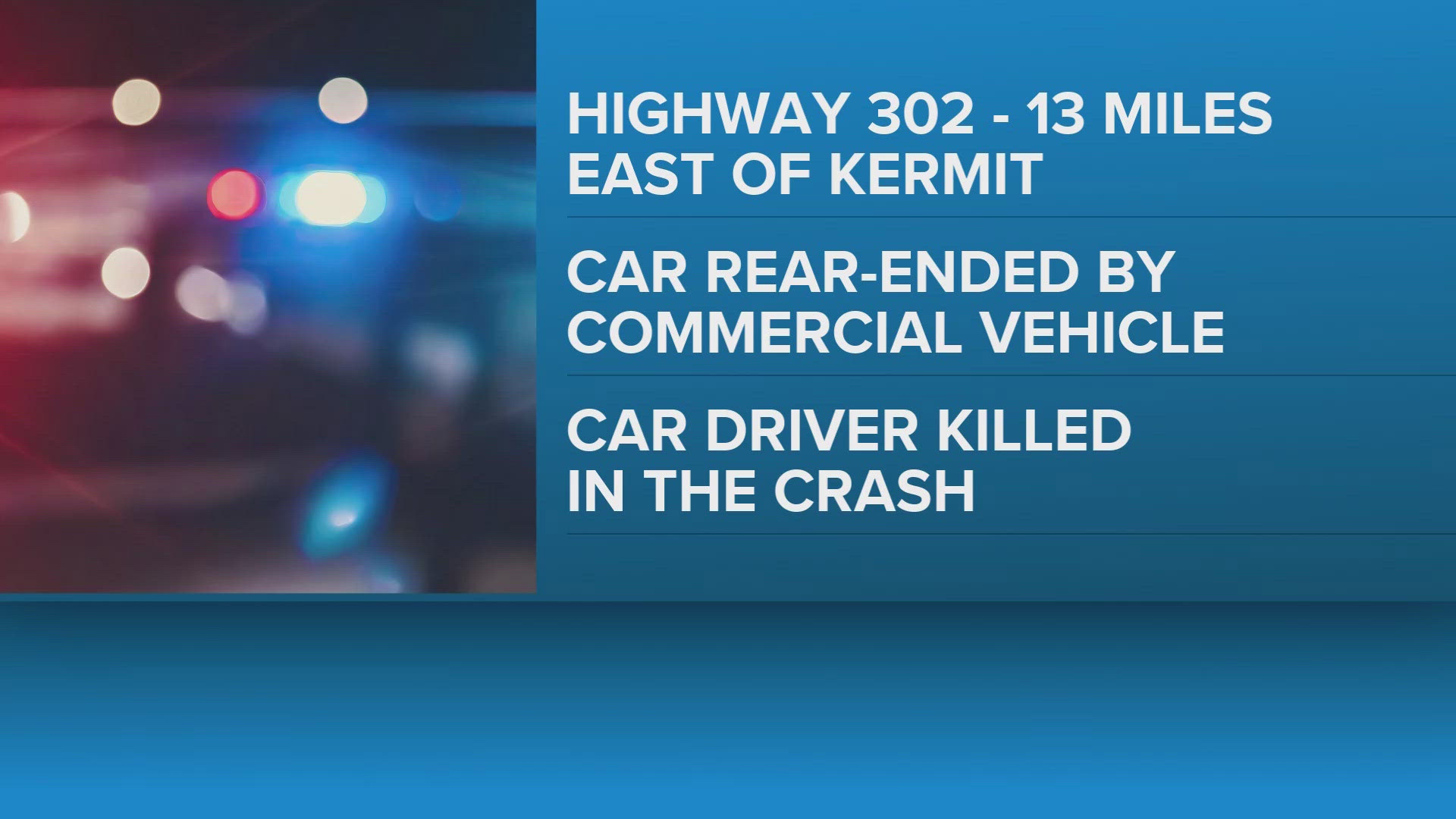 State Highway 302 reopens in Winkler County after early morning fatal crash