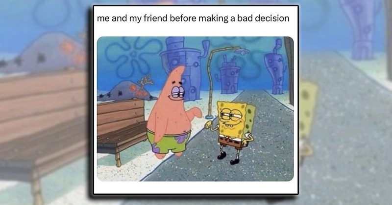 21 close friends-worthy memes to share for extra special laughs