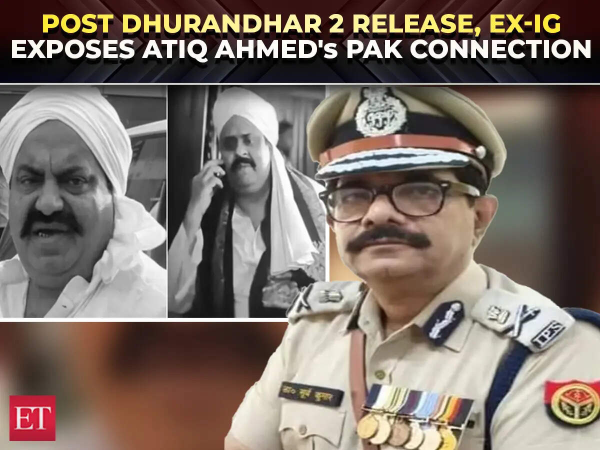 Dhurandhar 2 fallout: Ex-IG exposes Atiq Ahmed's Pak connection, fake ...