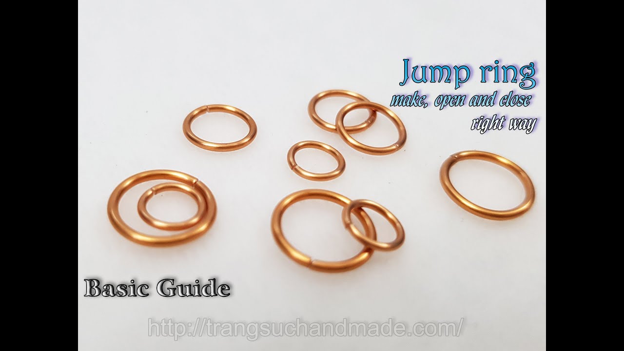 How to make a jump ring, open and close right way - Basic Guide 546