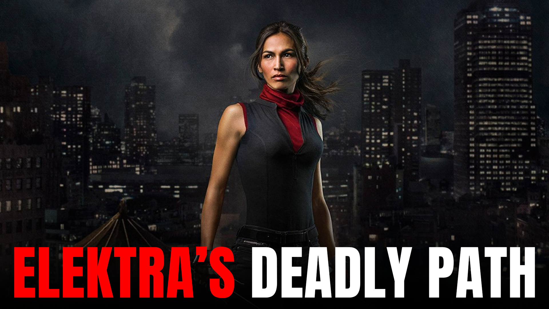 Elektra’s deadly journey in Daredevil