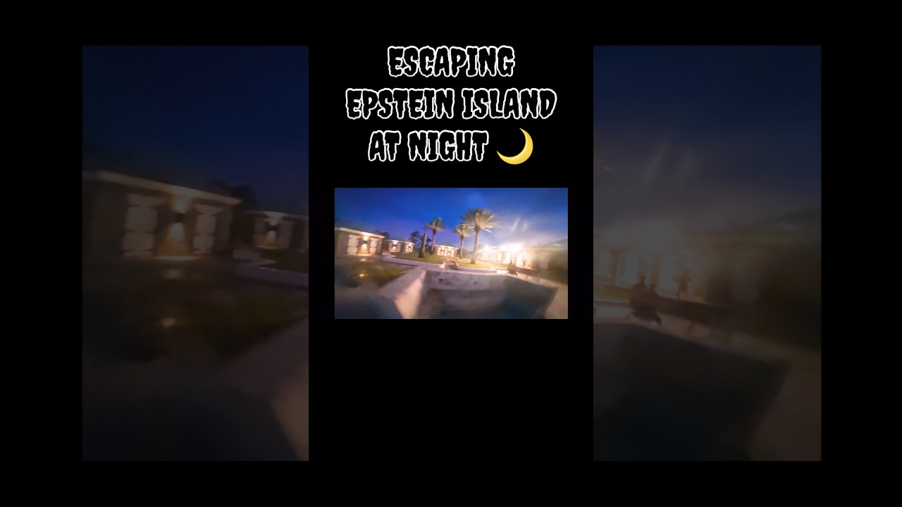 Escaping Epstein Island at night