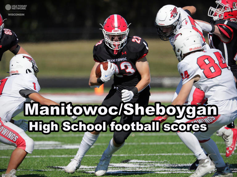 Manitowoc and Sheboygan area Level 4 high school football scores, live ...