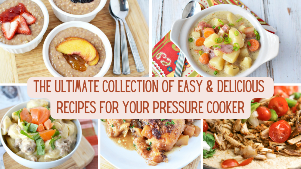 12 Easy and Delicious Recipes for Your Pressure Cooker