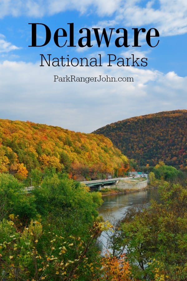 CHECK OUT ALL OF THE DELAWARE NATIONAL PARKS
