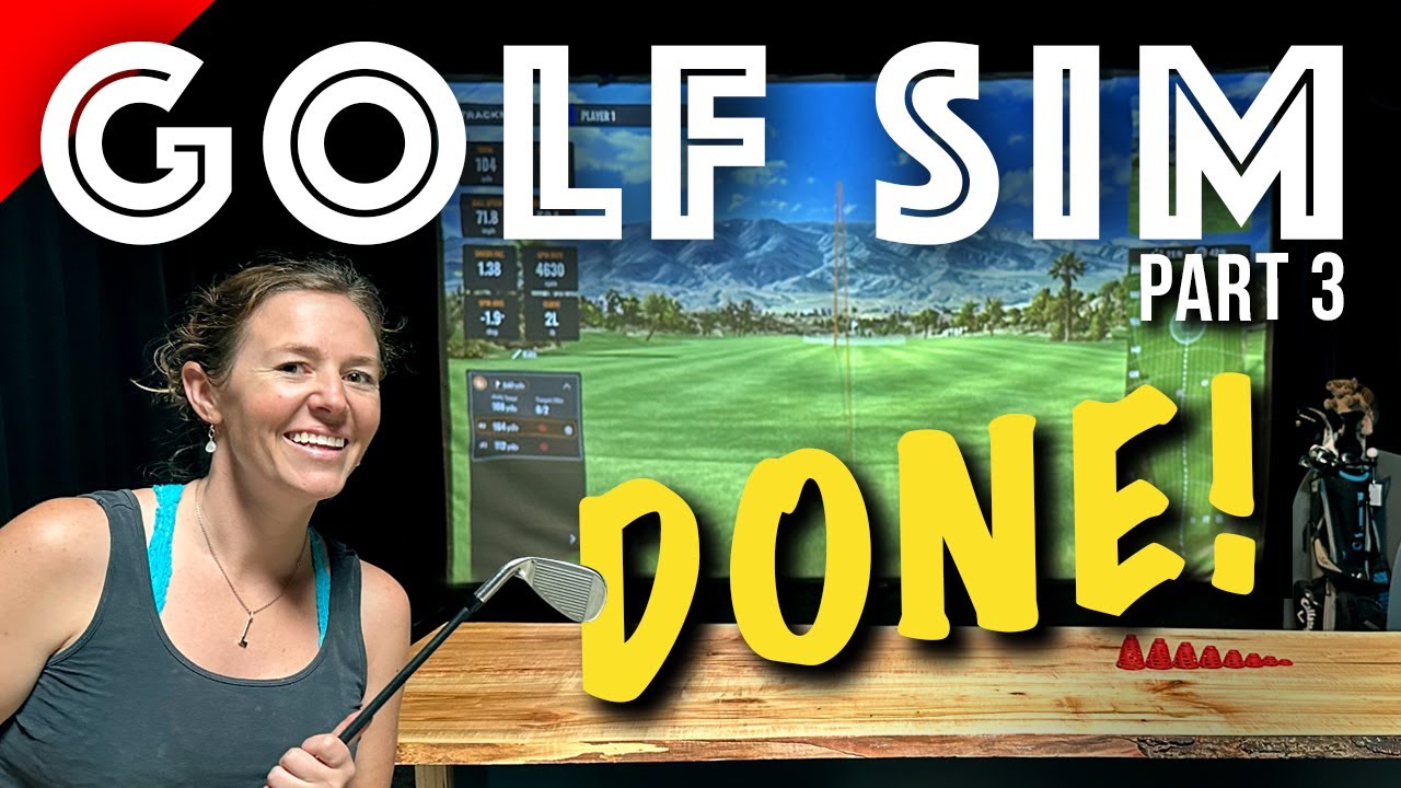 DIYer finishes up her golf simulator build