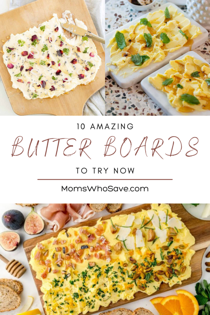 10 Amazing Butter Boards to Serve at Your Next Get-Together