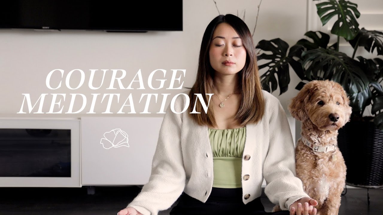 15-Minute Guided Meditation to Build Courage and Confidence