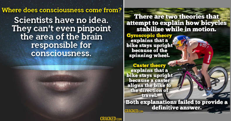 17 Everyday Things That Science Still Can't Explain 17 Everyday Things That Science Still Can't Explain