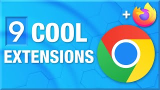 9 best browser extensions for Chrome and Firefox users