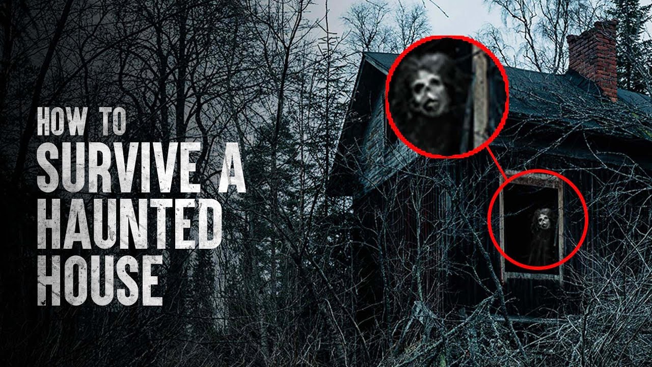 Surviving a haunted house encounter