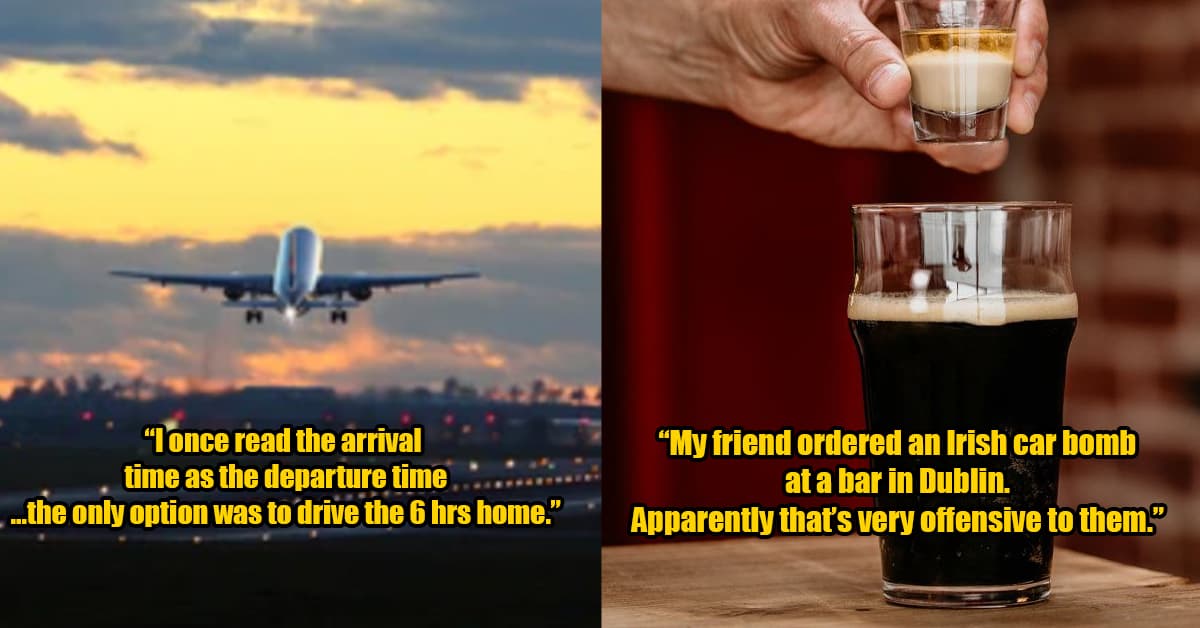21 Travel Disasters People Brought Upon Themselves