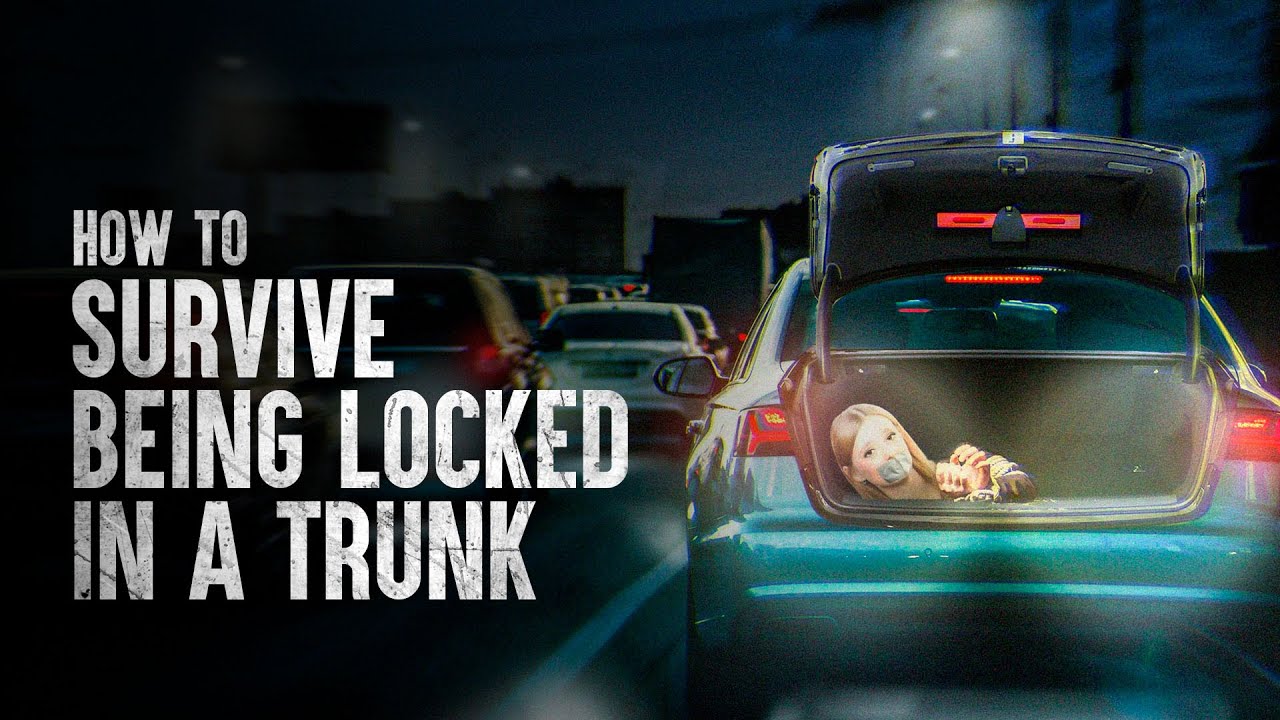 Locked in a Trunk: How to Get Out Alive