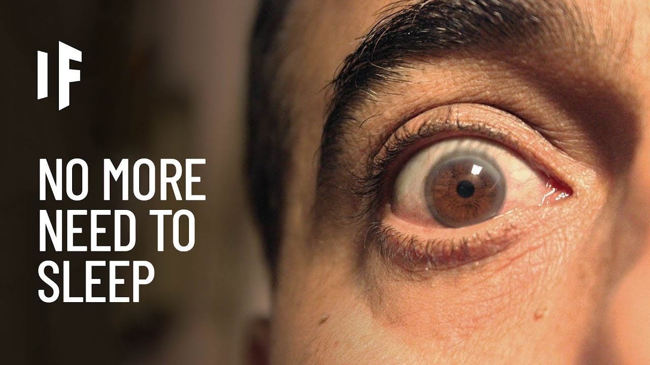 What would happen if humans no longer needed to sleep at all