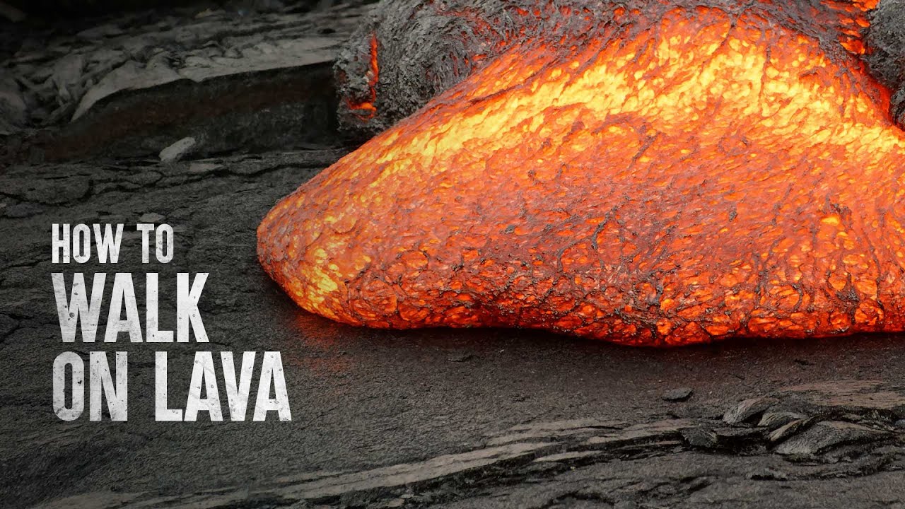 Science Debunks Myths About Walking on Volcanic Lava
