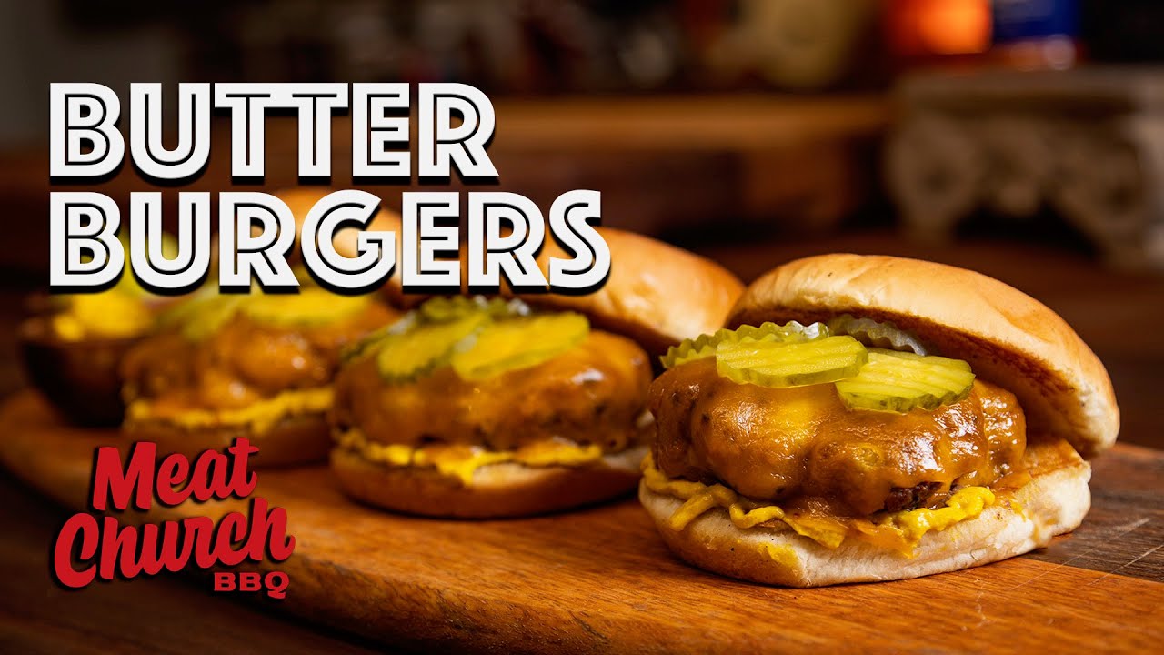 Butter Burgers That Are Juicy Beyond Your Imagination
