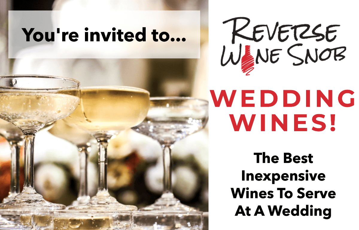 The Best Wedding Wines!