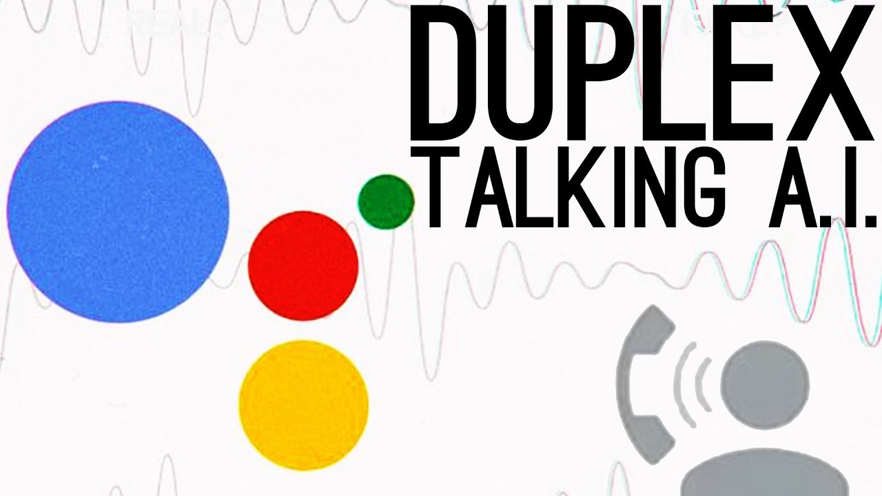 Google Duplex AI and how it functions