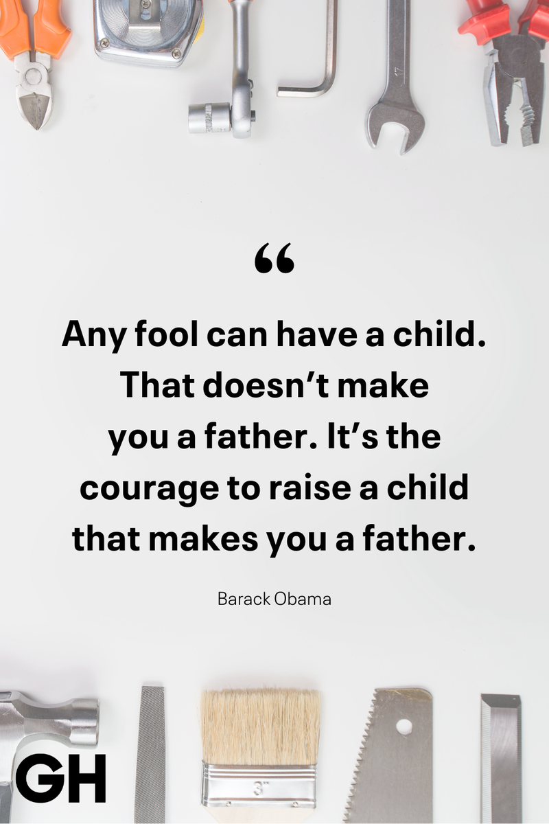 78 Best Father's Day Quotes That Celebrate All We Love About Dad