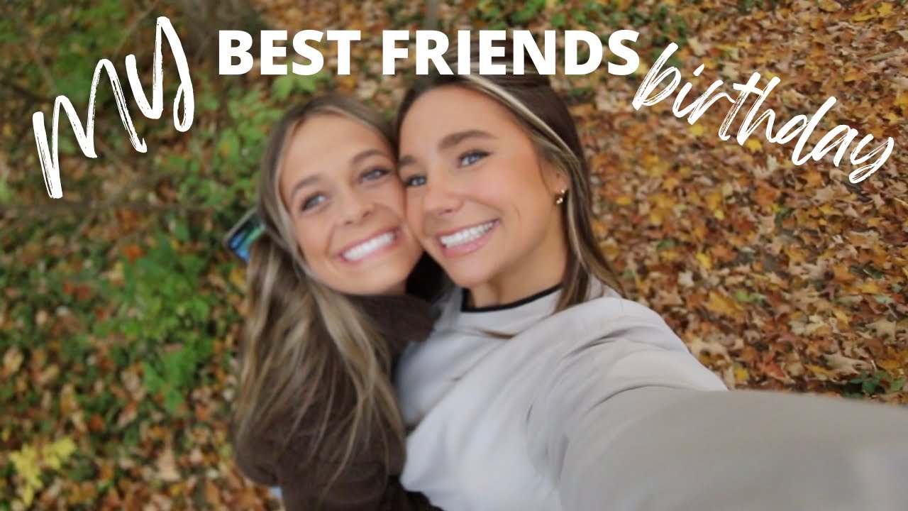 It’s my best friend’s birthday surprise vlog
