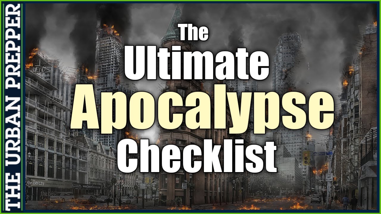 The Ultimate Apocalypse Prep Checklist: Free Download From Biologist