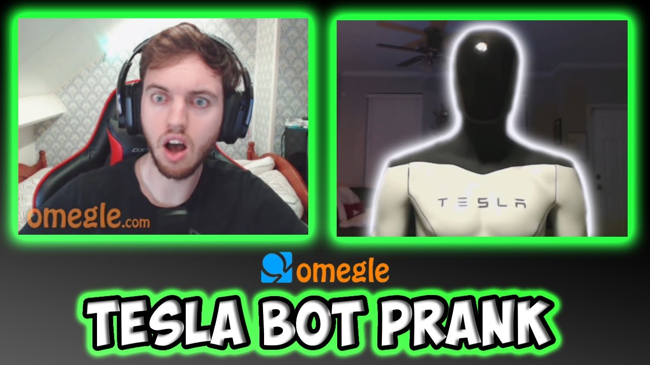 A Tesla bot prank that shocks Omegle users