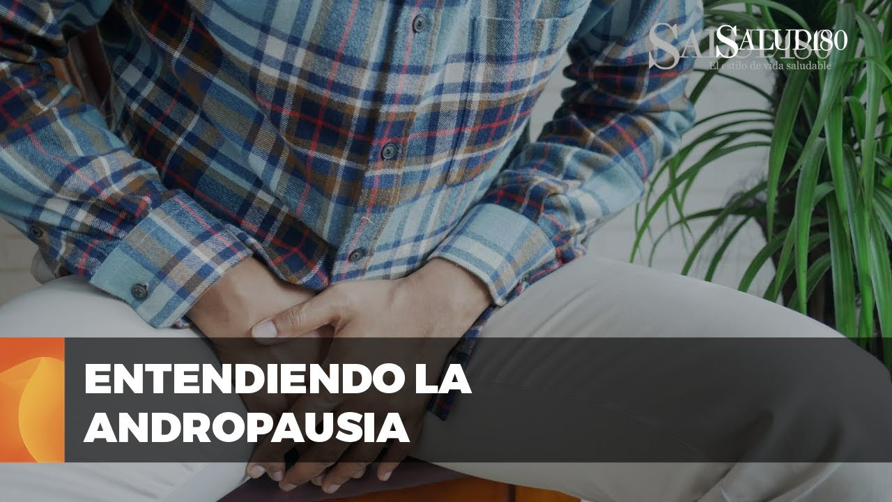ANDROPAUSIA | síntomas, factores de riesgo y tratamiento | Salud180 🌿 ANDROPAUSIA | síntomas, factores de riesgo y tratamiento | Salud180 🌿