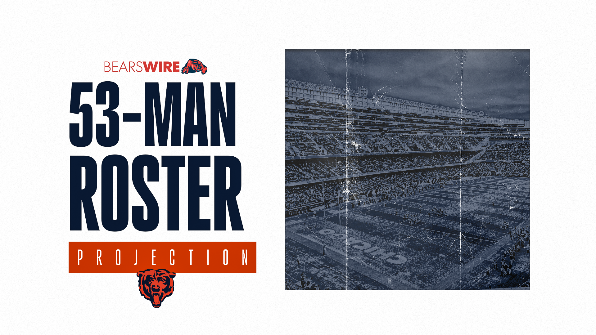 Chicago Bears pre-training camp 53-man roster prediction
