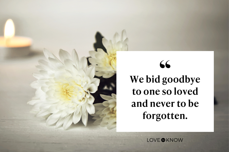 100+ Funeral Quotes to Help Say a Final Goodbye